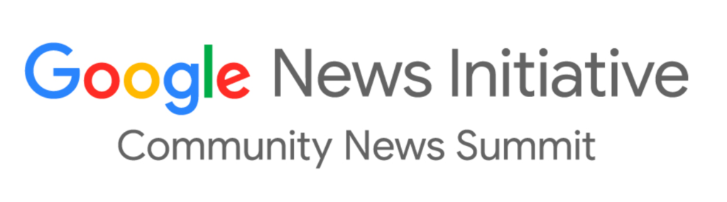 Google News Initiative Community News Summit - Mather